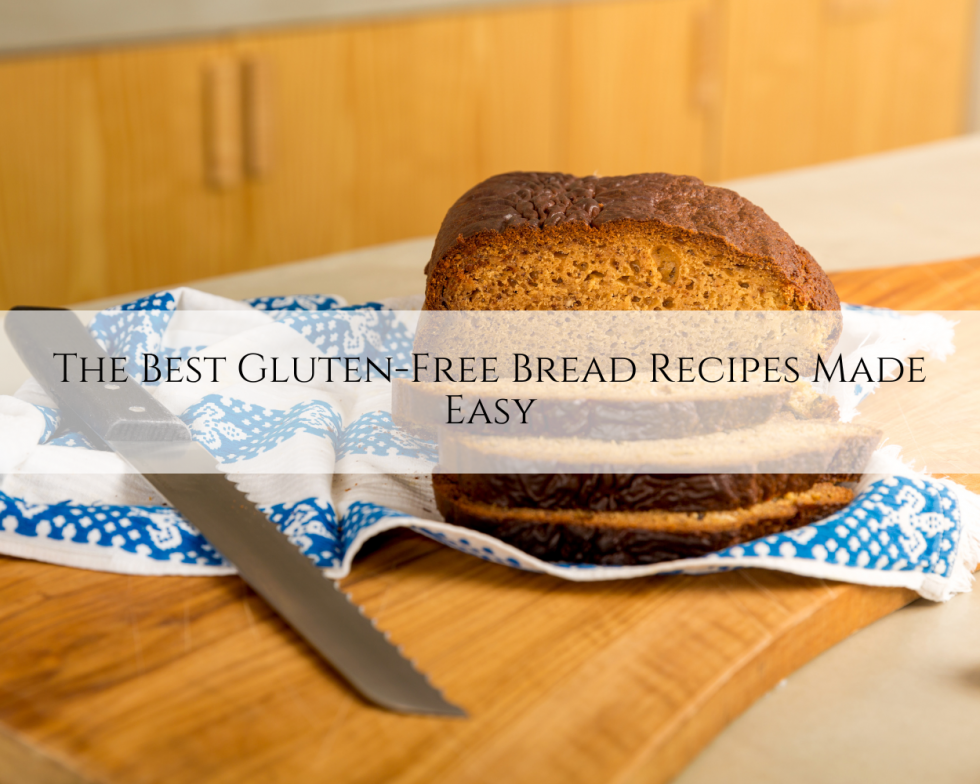 The Best Gluten-Free Bread Recipes Made Easy - Central Coast Center for ...